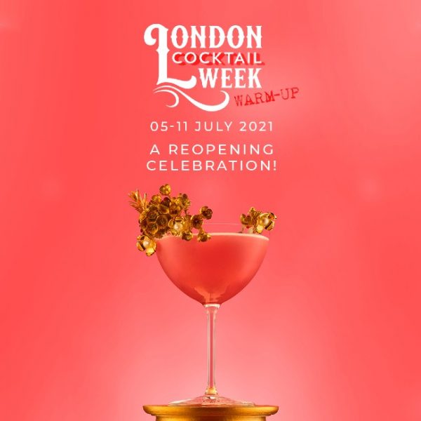 London Cocktail Week plans July Warm-Up event - The Spirits Business